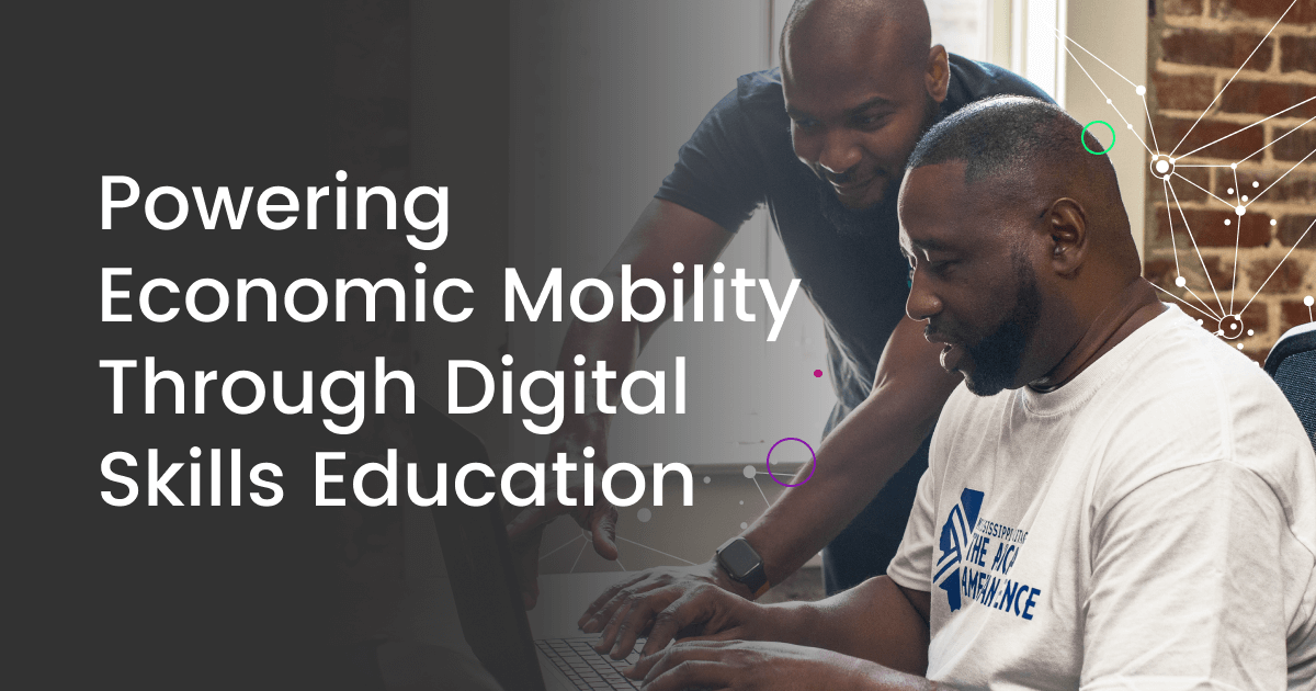 Powering Economic Mobility Through Digital Skills Education